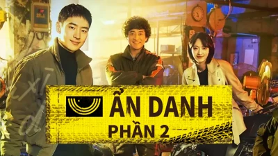 Xem phim Ẩn Danh 2 tập 1 Vietsub FHD
